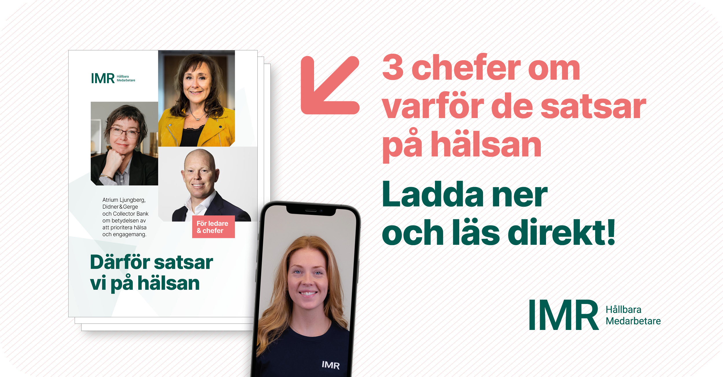 3 chefer – därför satsar vi på hälsan - IMR
